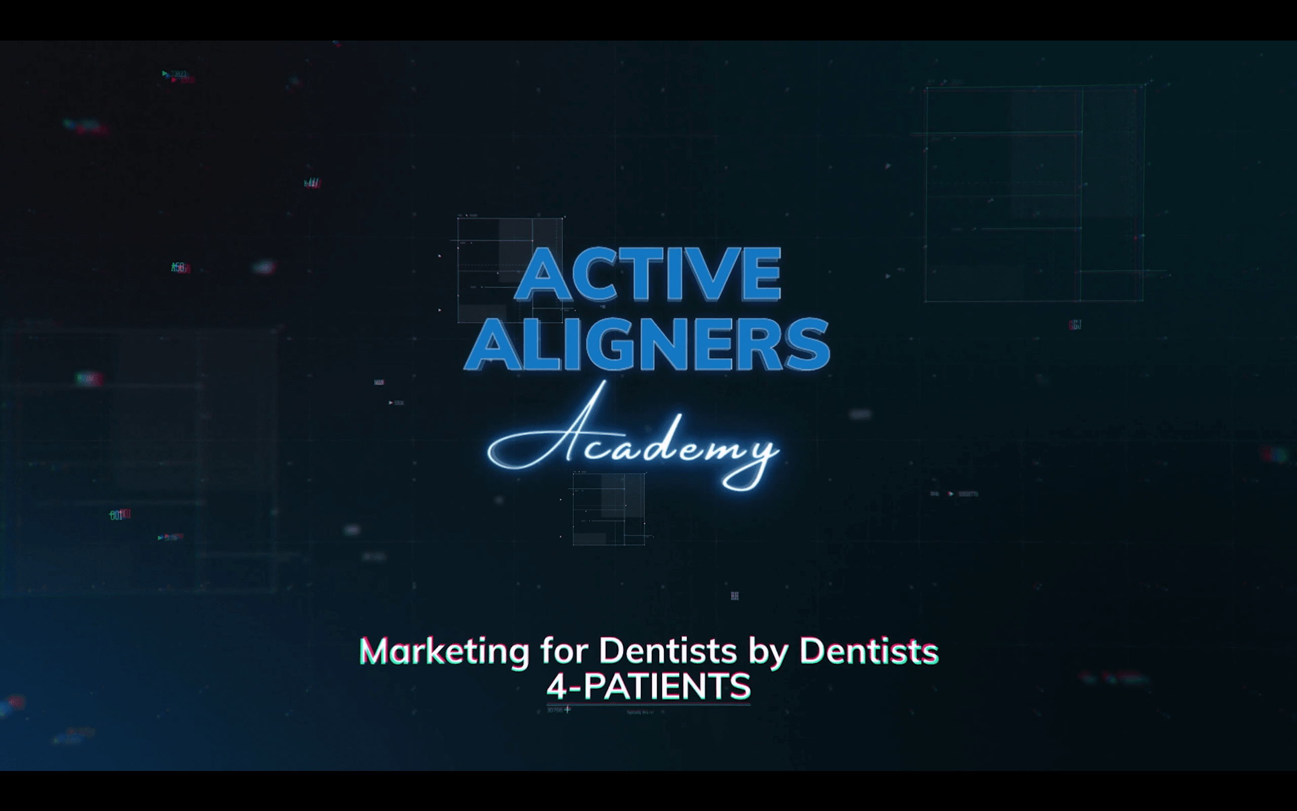 Marketing for Dentists by Dentists- 4-PATIENTS - Active Aligners